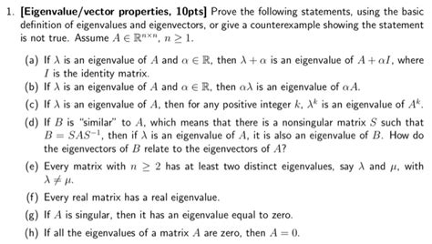 Solved 1 Eigenvaluevector Properties 10pts Prove The
