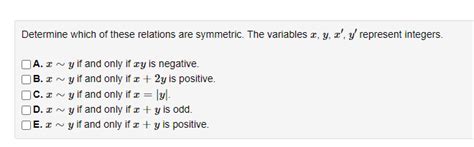 Solved Determine Which Of These Relations Are Symmetric The Chegg Com