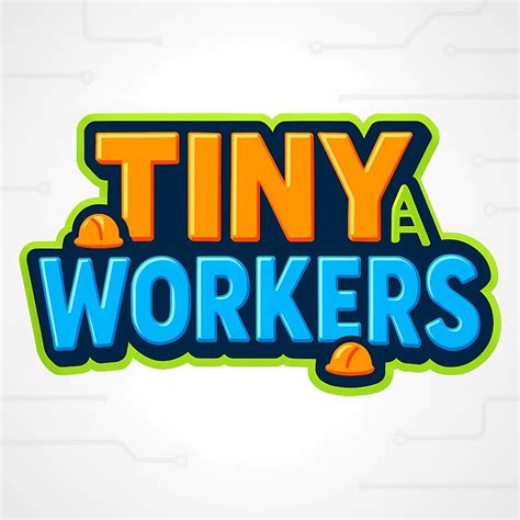 Tiny Workers Youtube