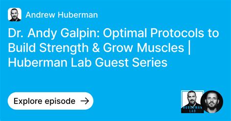 Episode: Dr. Andy Galpin: Optimal Protocols to Build Strength & Grow Muscles | Huberman Lab ...