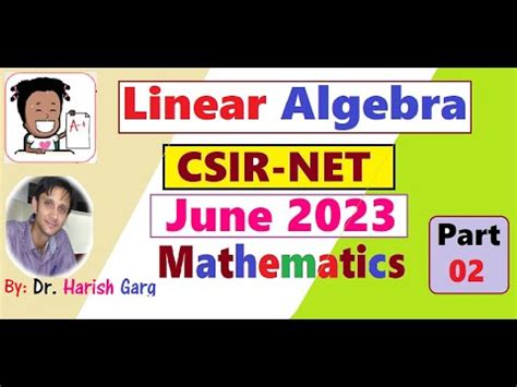 Linear Algebra CSIR NET June Mathematics YouTube