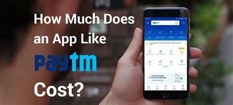 How Much Does It Cost To Develop An App Like Paytm