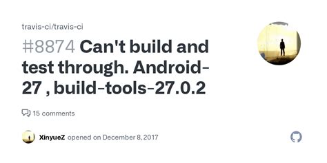 can t build and test through android 27 build tools 27 0 2 · issue
