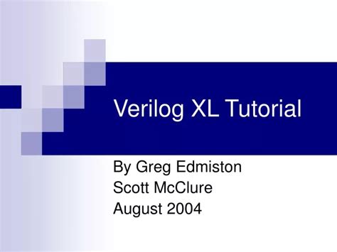 Ppt Verilog Xl Tutorial Powerpoint Presentation Free Download Id
