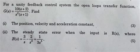 solved for a unity feedback control system the open loops