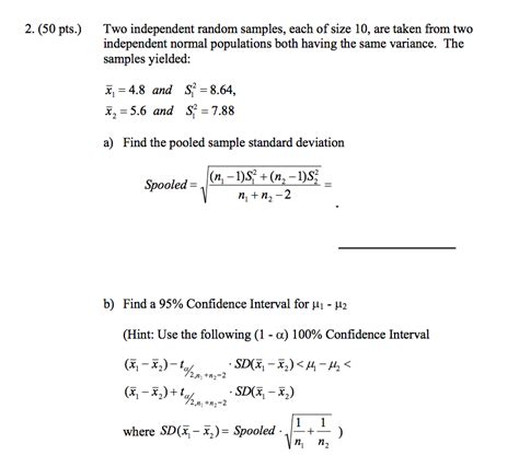 solved two independent random samples each of size 10 are