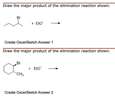 Solved Draw the major product of the elimination reaction | Chegg.com