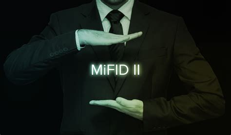 Was Ist Mifid Ii Was Bedeutet Mifid Ii Capinside