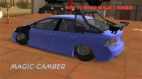 CARA BUAT MAGIC CAMBER 2022 SENANG PAKAI GG | CAR PARKING MULTIPLAYER MALAYSIA - YouTube