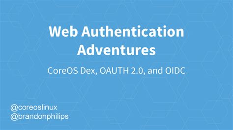 dex and oauth 2 0 oidc golang sf speaker deck