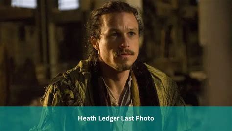 Heath Ledger Last Photo