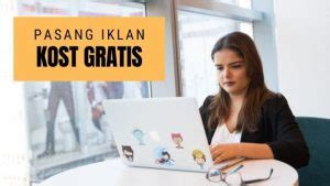 Cara Pasang Iklan Kost Gratis agar Kost Lebih Cepat Penuh