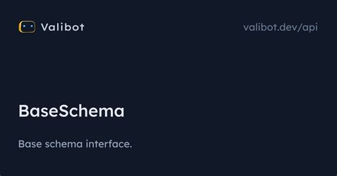 baseschema valibot