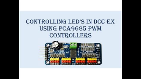 controlling leds with dcc ex using pca9685 s youtube