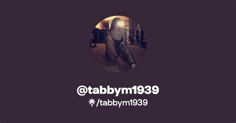 Tabbym1939 Find Tabbym1939 Onlyfans Linktree