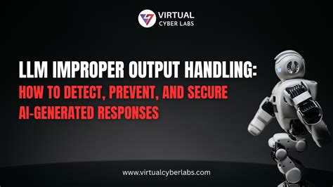Llm Improper Output Handling How To Detect Prevent And Secure Ai