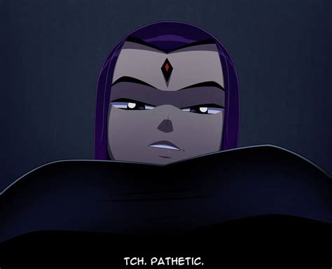 Raven Finds You Pathetic By Realravenravenraven On Deviantart