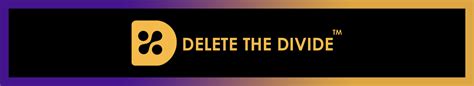 Delete The Divide