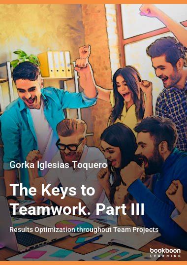 The Keys To Teamwork Part Iii