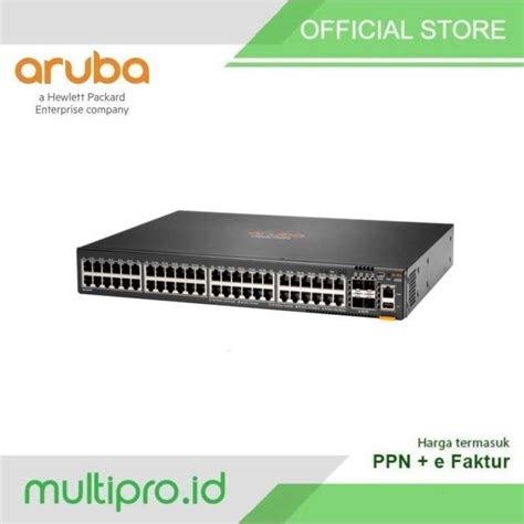 Jual Hpe Aruba Networking 6200f 48g 4sfp Switch [jl726b] Di Seller Multipro Id Official Store