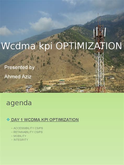 Optimizing Wcdma Network Performance Through Kpi Analysis And Configuration Adjustments Pdf