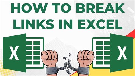 How To Break Links in Excel (Breaking Linked Workbooks) - YouTube