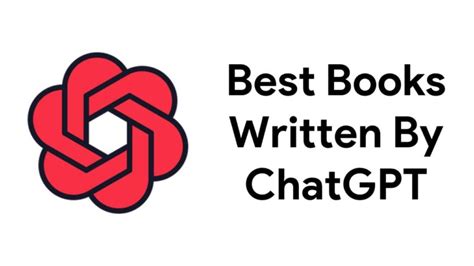 15 Best Books Written By Chatgpt
