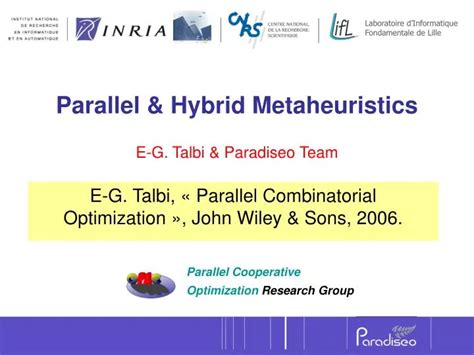 Ppt Parallel And Hybrid Metaheuristics E G Talbi And Paradiseo Team Powerpoint Presentation Id