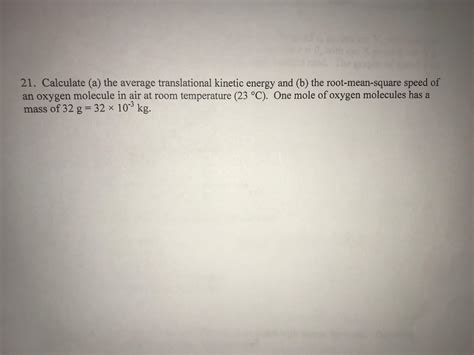 Solved 21 Calculate A The Average Translational Kinetic