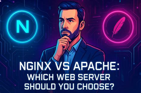 Nginx vs Apache : Quel serveur web choisir pour votre site ? - NetValuator