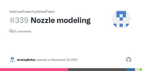 nozzle modeling · issue 339 · turbinesfoam turbinesfoam · github