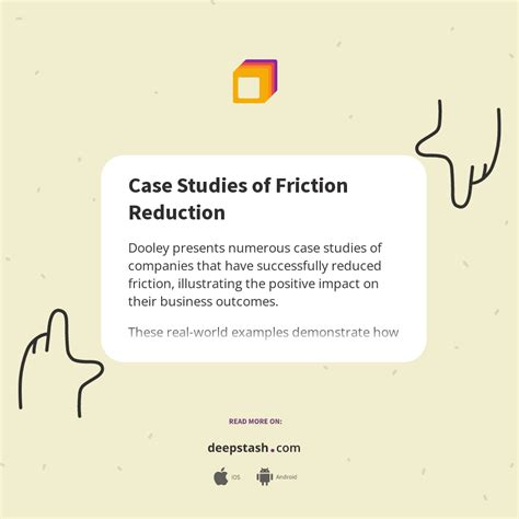 Case Studies Of Friction Reduction Deepstash
