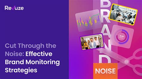 Brand Monitoring Strategies Using Consumer Insights