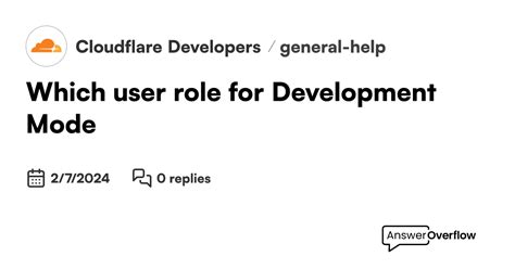 Which User Role For Development Mode Cloudflare Developers