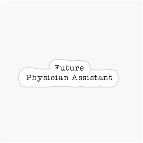Future Physician Assistant Sticker By Futurepa Redbubble