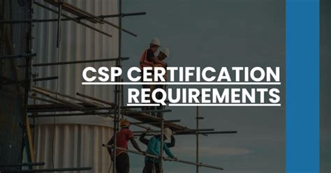 Csp Certification Requirements Csp Prep