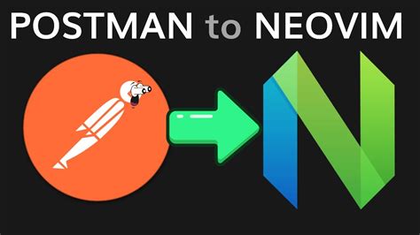 Replace Postman With A Native Neovim Rest Client To Supercharge Your Workflow Youtube