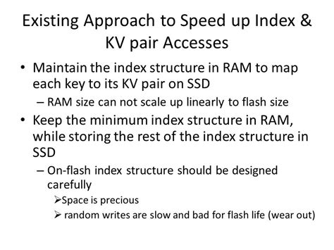 memory efficient data management policy for flash based key value