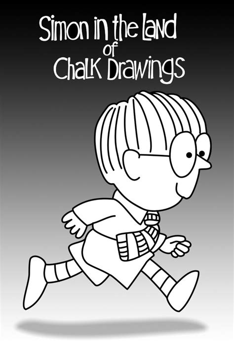 Simon In The Land Of Chalk Drawings Tvmaze