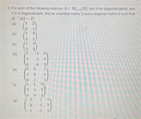 solved 2 for each of the following matrices a∈mn×n r test