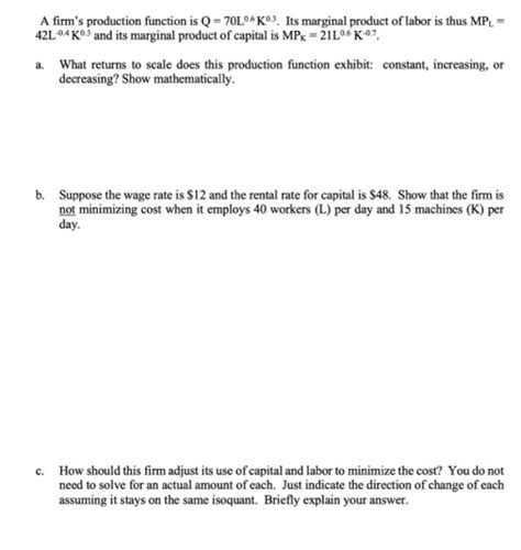 [solved] A Firms Production Function Is Q 70l06 K Solutioninn