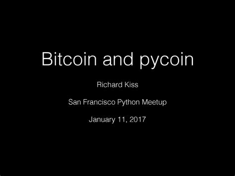 Bitcoin And Pycoin Speaker Deck