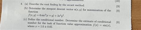 Solved A ﻿describe The Root Finding By The Secant