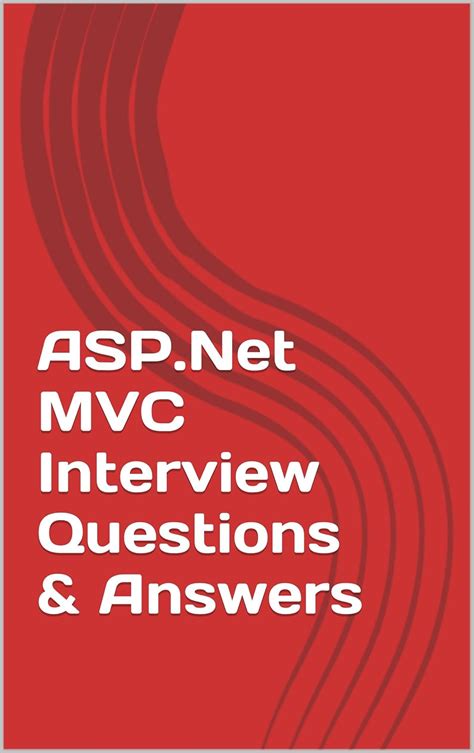 ASP Net MVC Interview Questions Answers EBook Agarwal Vipin Amazon In Kindle Store