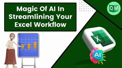 Magic Of Ai In Streamlining Your Excel Workflow