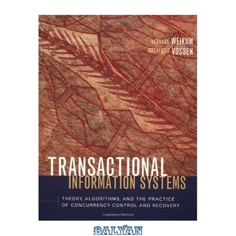 دانلود کتاب Transactional Information Systems Theory Algorithms And The Practice Of