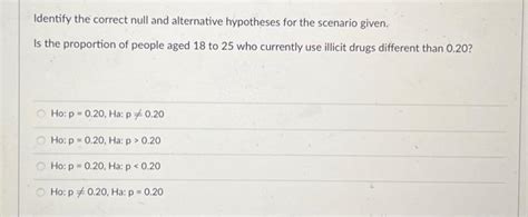 Solved Identify The Correct Null And Alternative Hypotheses