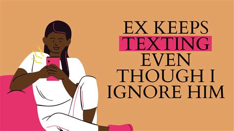 Ex Keeps Texting Me Even Though I Ignore Him Detroit Chinatown
