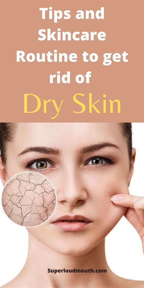 Dry Vs Dehydrated Skin Tips And Skin Care Routines To Get Rid Of Them