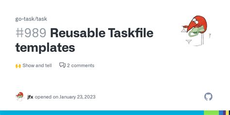 Reusable Taskfile Templates · Go Task Task · Discussion 989 · Github
